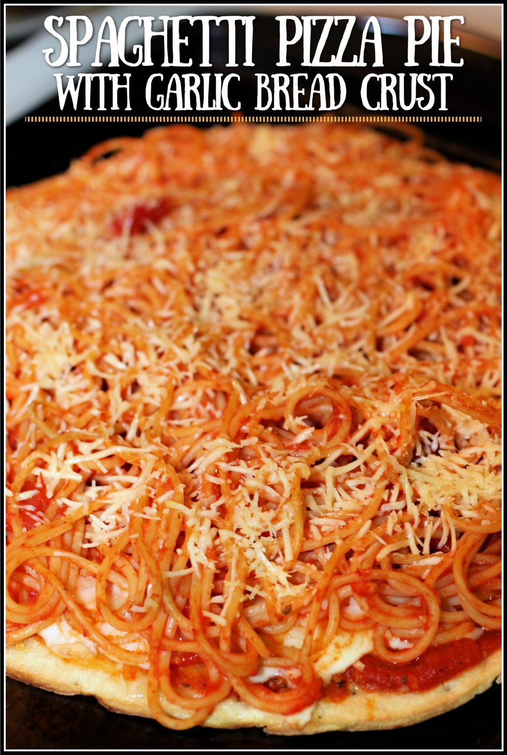 It's a Spaghetti Pizza Pie with Garlic Bread Crust - For the Love of Food