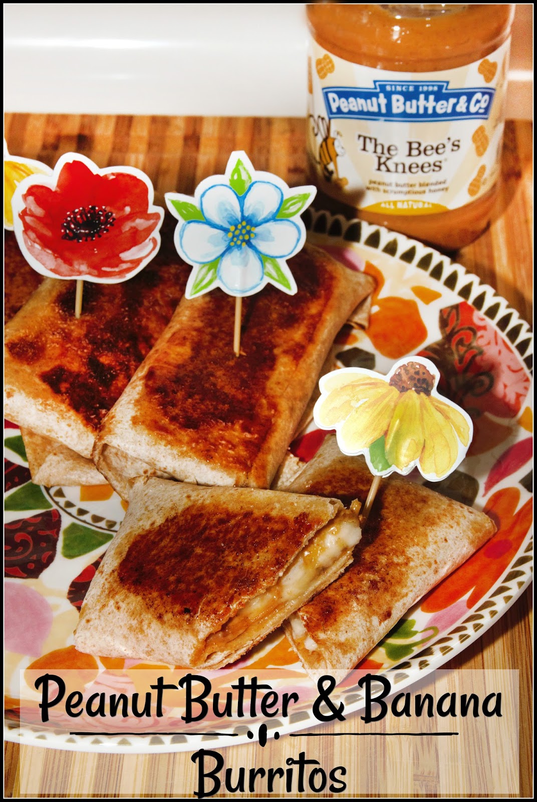 Back to School Peanut Butter and Banana Burritos - For the Love of Food