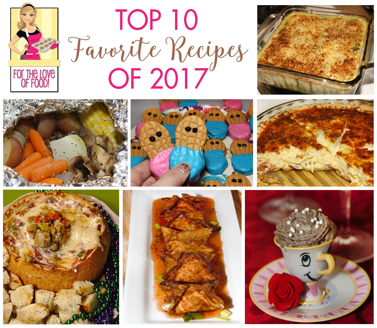 Top 10 Favorite Recipes of 2017 - For the Love of Food