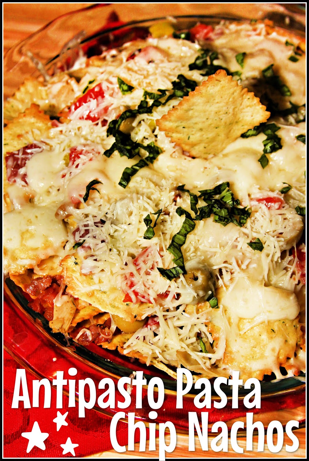 Antipasto Pasta Chip Nachos - For the Love of Food