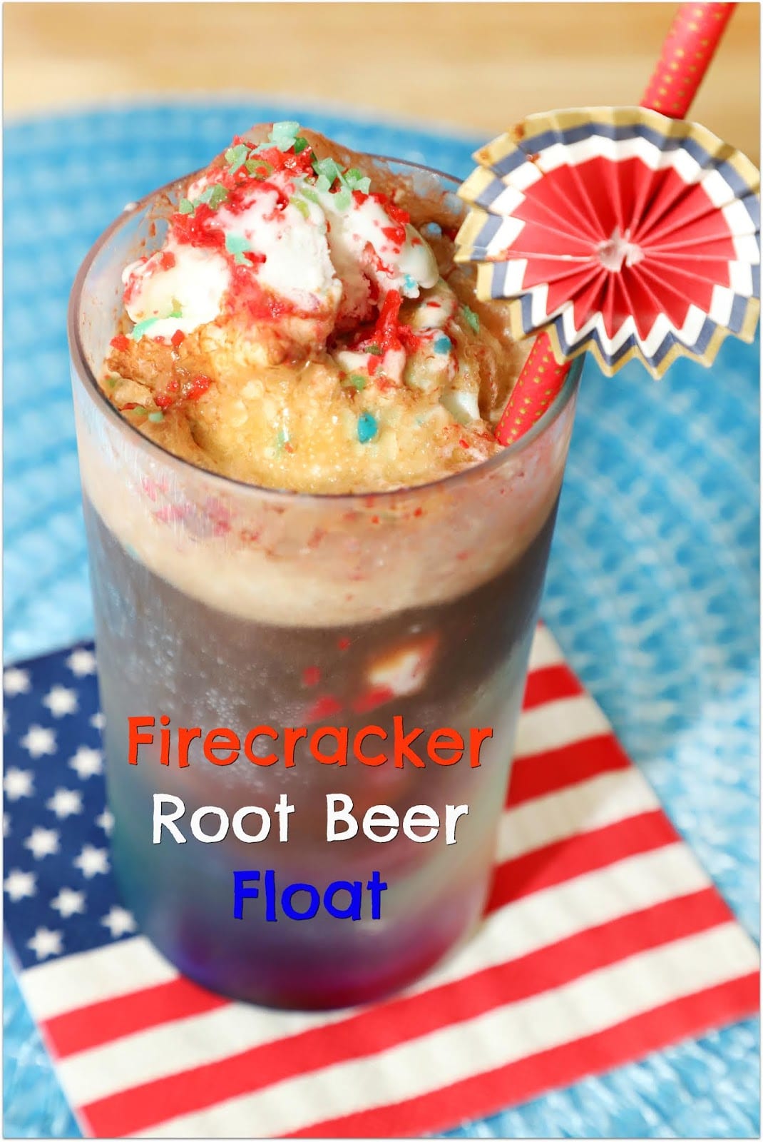 Firecracker Root Beer Float - For the Love of Food