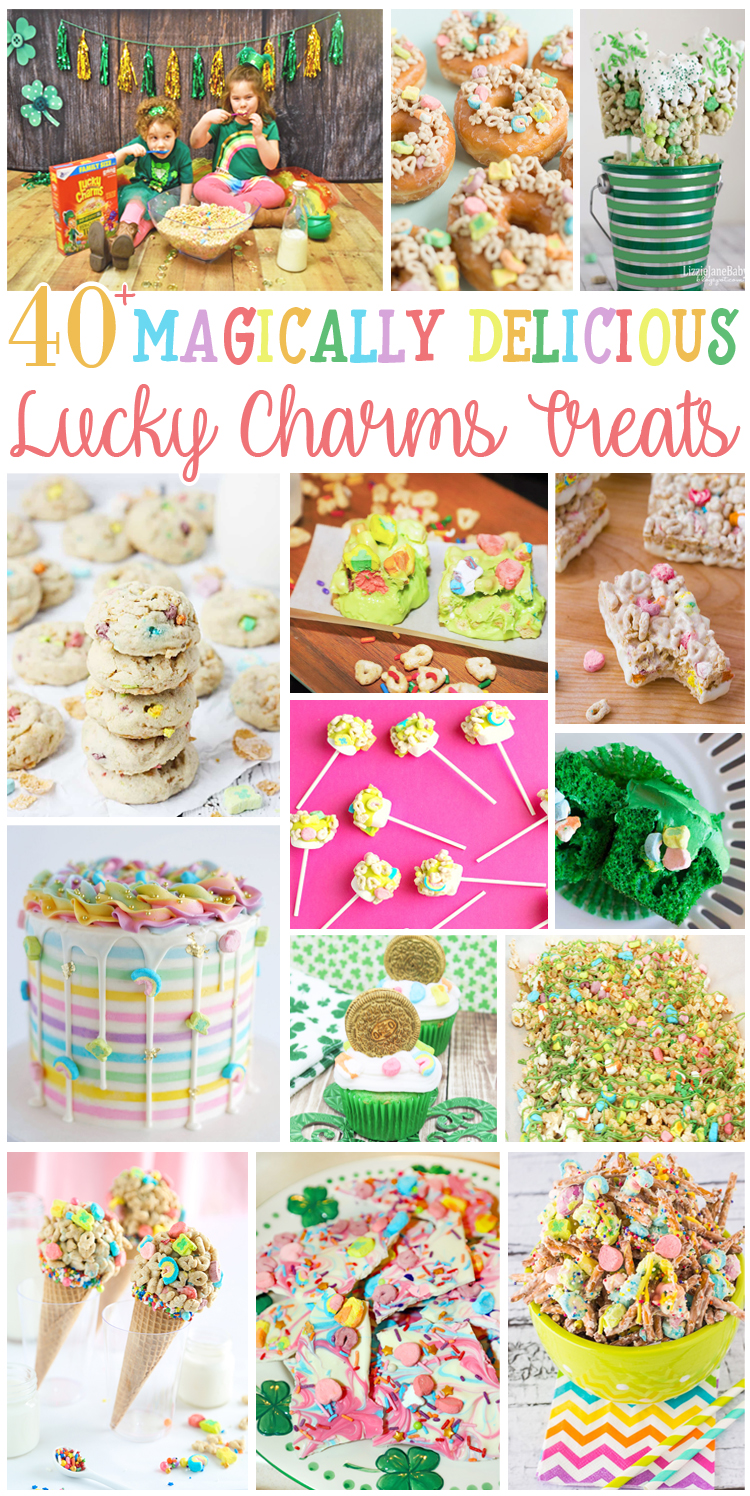 40+ Magically Delicious Lucky Charms Treats - For the Love of Food