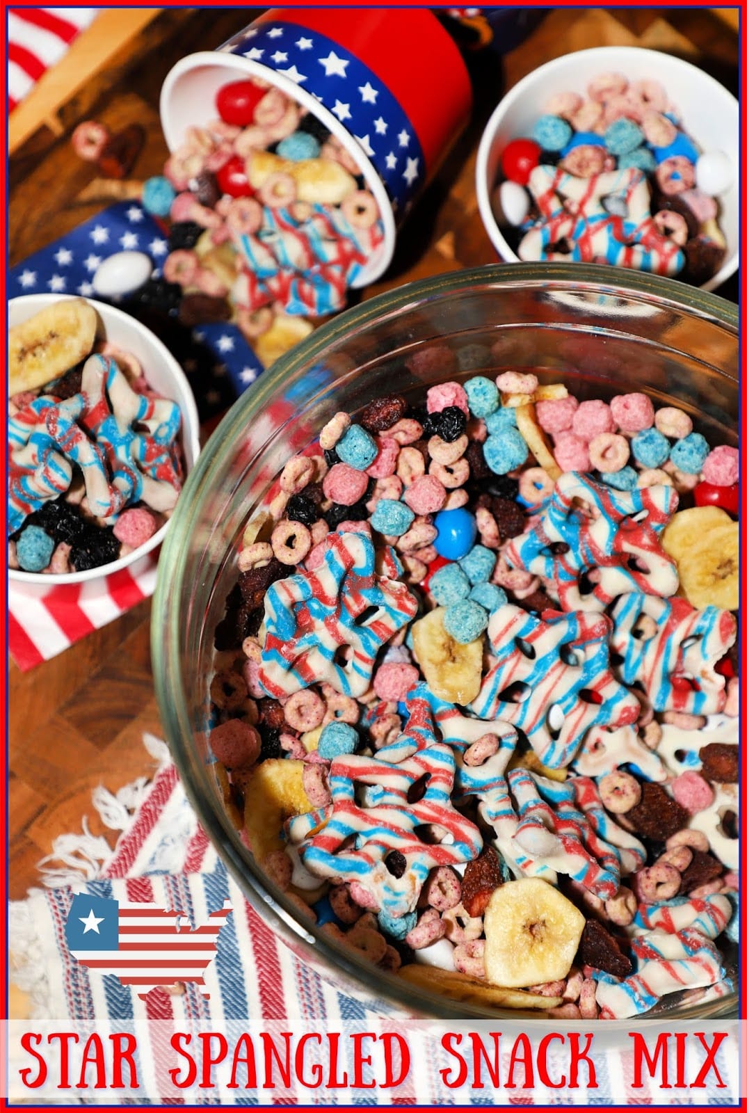 Star Spangled Patriotic Snack Mix - For the Love of Food