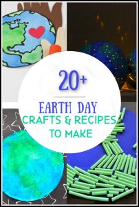 20+ Earth Day Crafts and Recipes To Make - For the Love of Food
