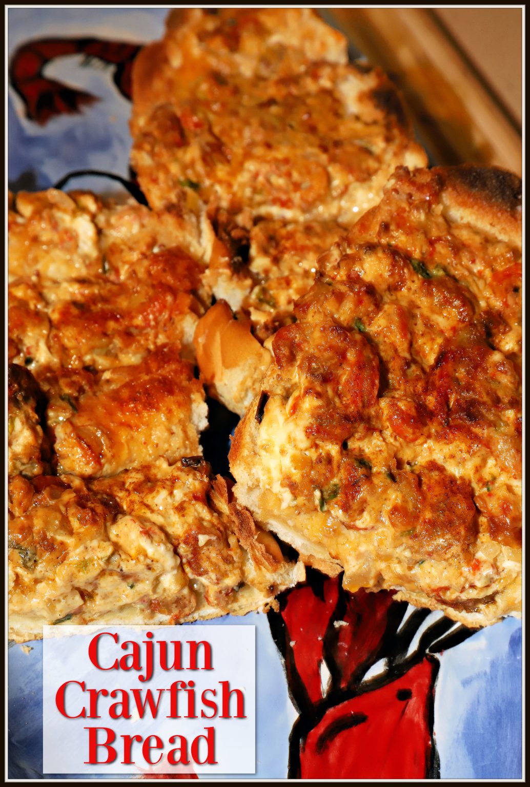 Cajun Crawfish Bread - For the Love of Food