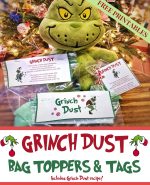 Grinch Dust Recipe with Printable Bag Toppers and Tags - For the Love ...