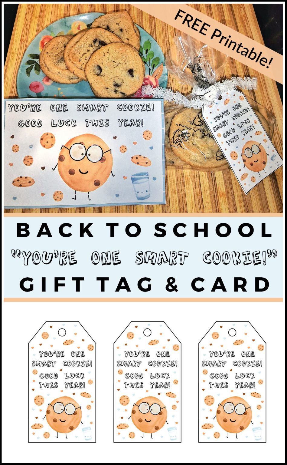 Back To School "You're One Smart Cookie!" Printable Gift Tag and Card ...