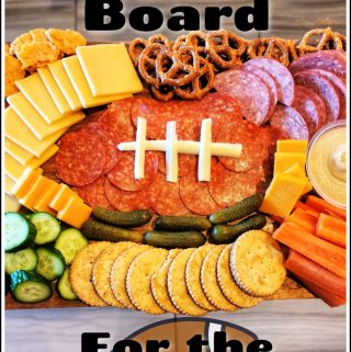 Football Snack Board for the Big Game! - For the Love of Food