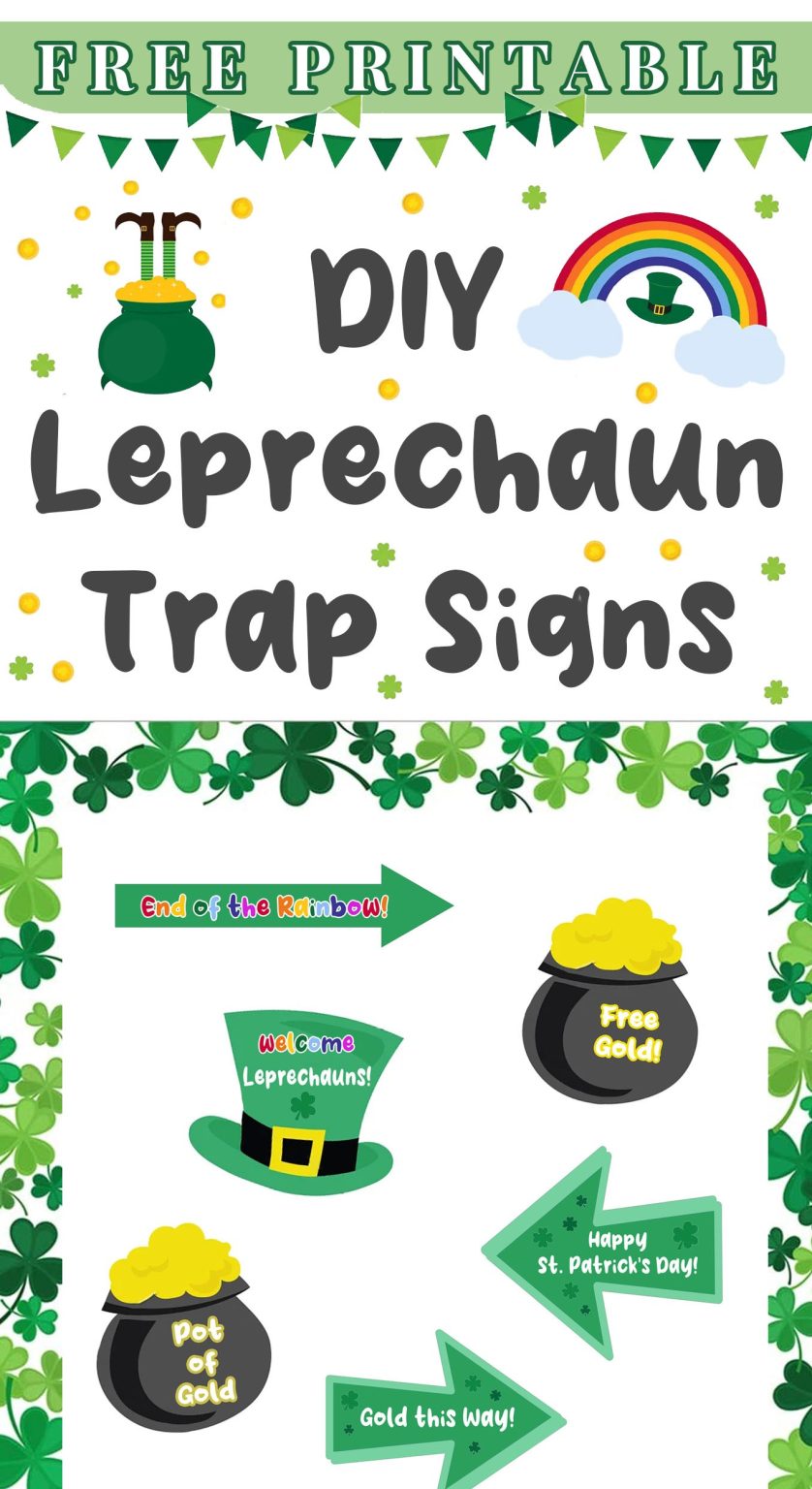 DIY Leprechaun Trap Signs | Free St Patrick's Day Printables - For the ...