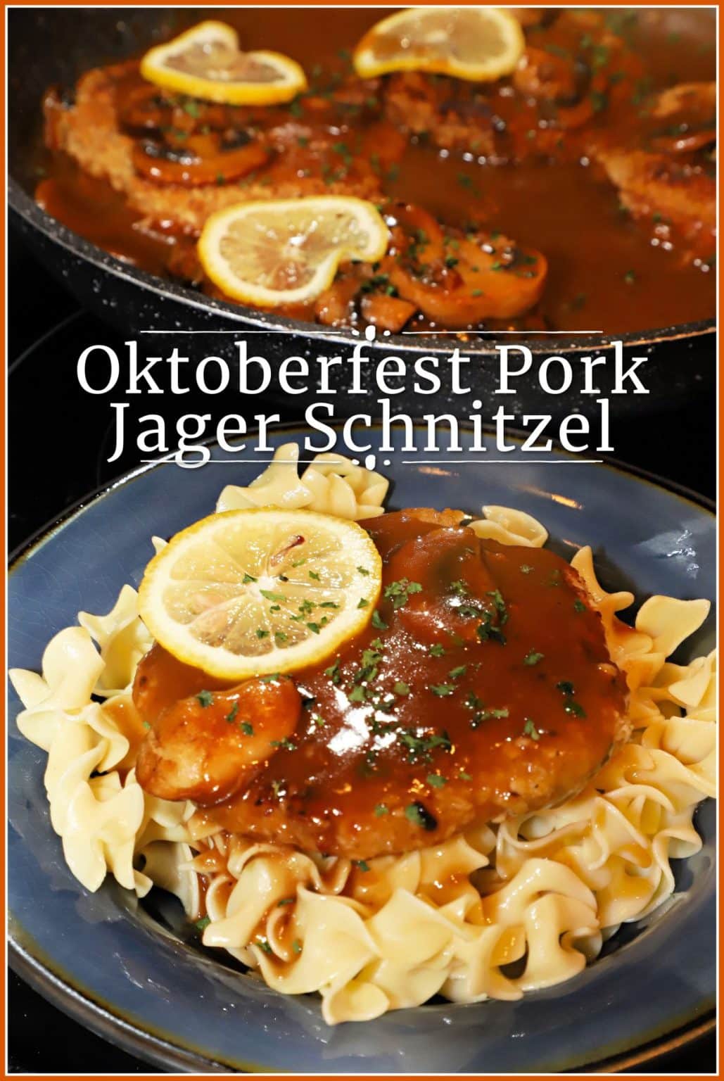 Oktoberfest Pork Jager Schnitzel - For the Love of Food
