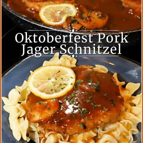 Oktoberfest Pork Jager Schnitzel - For the Love of Food