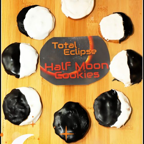 Total Eclipse Half Moon Cookies - For the Love of Food