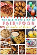 The Ultimate List of Fair Food To Make At Home! - For the Love of Food
