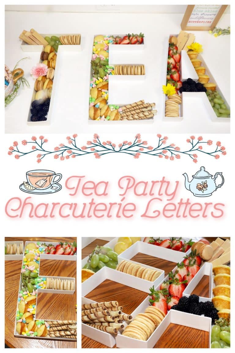 Tea Party Charcuterie Filled Letters #SpringSweetsWeek - For the Love ...
